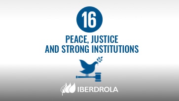 SDG 16: Peace, justice and strong institutions - Iberdrola